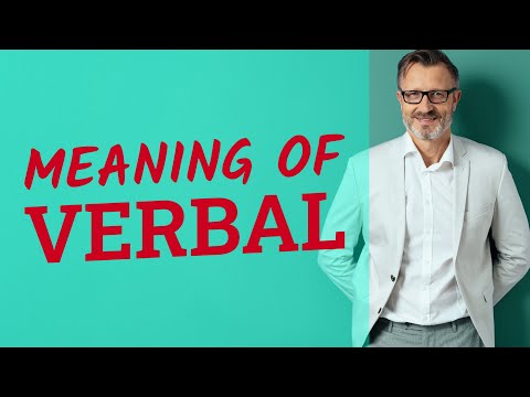 Verbal | Meaning of verbal