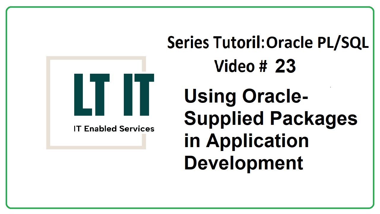 Oracle PL/SQL PU: Lesson 6 Using Oracle Supplied Packages
