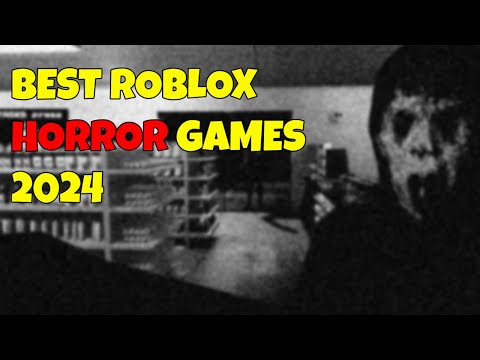 6 BEST ROBLOX HORROR GAMES 2024 (October 2024)