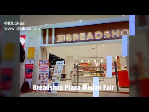 Breadshop Plaza Medan Fair