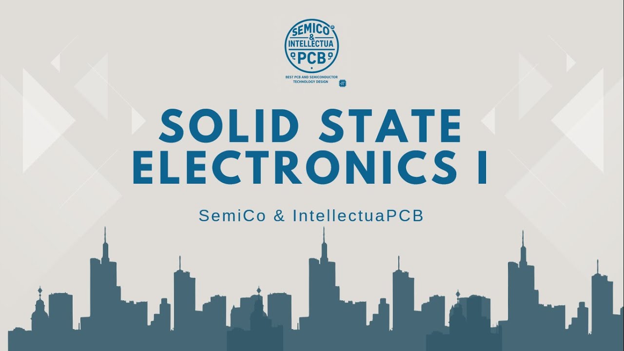 Course Introduction  Solid State Electronics I