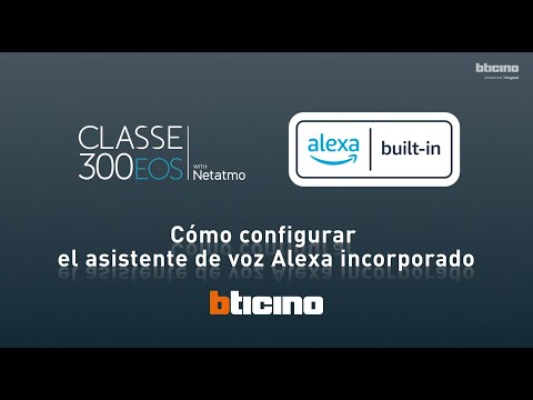 Tutorial Classe 300EOS - Cómo configurar Alexa Incorporado en Classe 300EOS