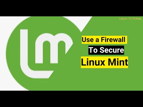 How to Secure Linux Mint using a Firewall