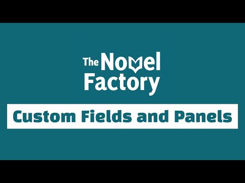 Custom Fields and Panels | The Novel Factory