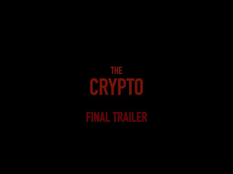 The Crypto | Final Trailer