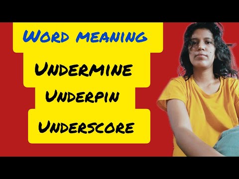 undermine, underpin, underscore #trending #english #slang #motivation
