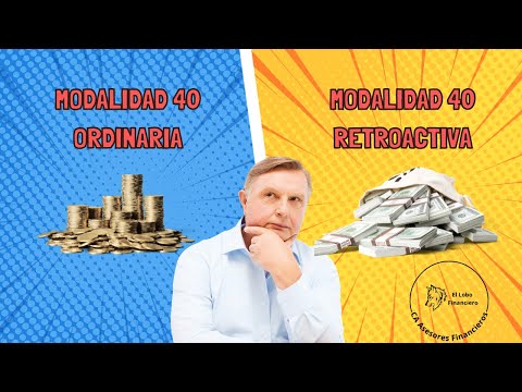 modalidad 40 ordinaria o retroactiva cual conviene