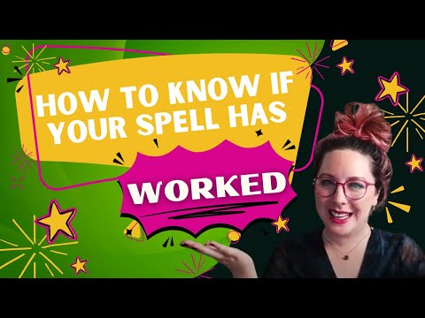 How To Know If Your Spell Has Worked