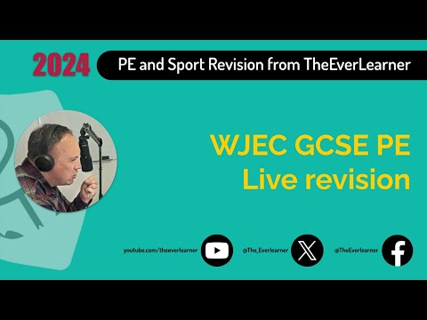 WJEC GCSE PE Revision (Summer 2024)