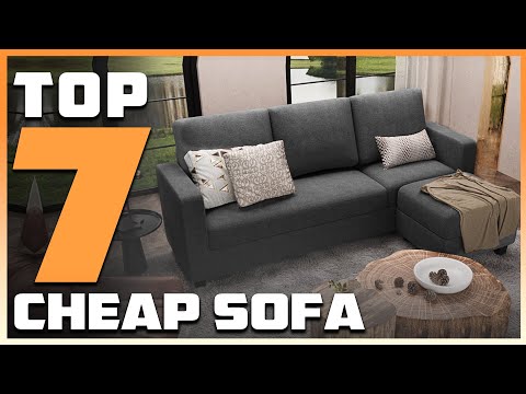Top 7 Best Cheap Sofas in 2024 | Detailed Reviews & Buyer's Guide
