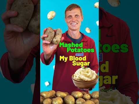 Mashed Potatoes and My Blood Sugar