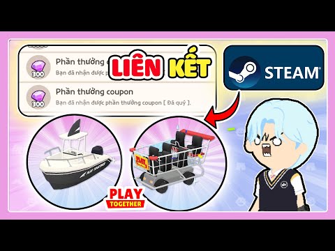 Play Together | Cách Liên Kết Steam Nhận 600 K.C Phương Tiện Mới