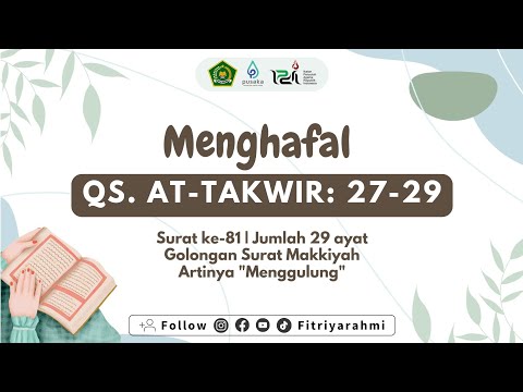 Menghafal QS. At-Takwir ayat 27-29