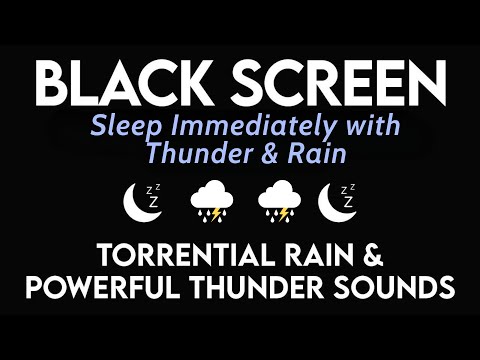 Sleep Immediately with Thunder and Rain - Black Screen Ambience to Alleviate Anxiety and Insomnia