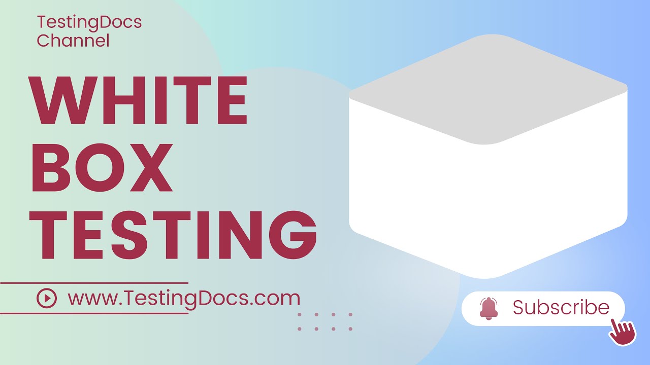 White Box Testing