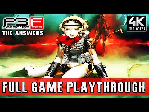 PERSONA 3 FES (2008) FULL GAME "THE ANSWERS" | COMPLETE WALKTHROUGH【4K60ᶠᵖˢ UHD】