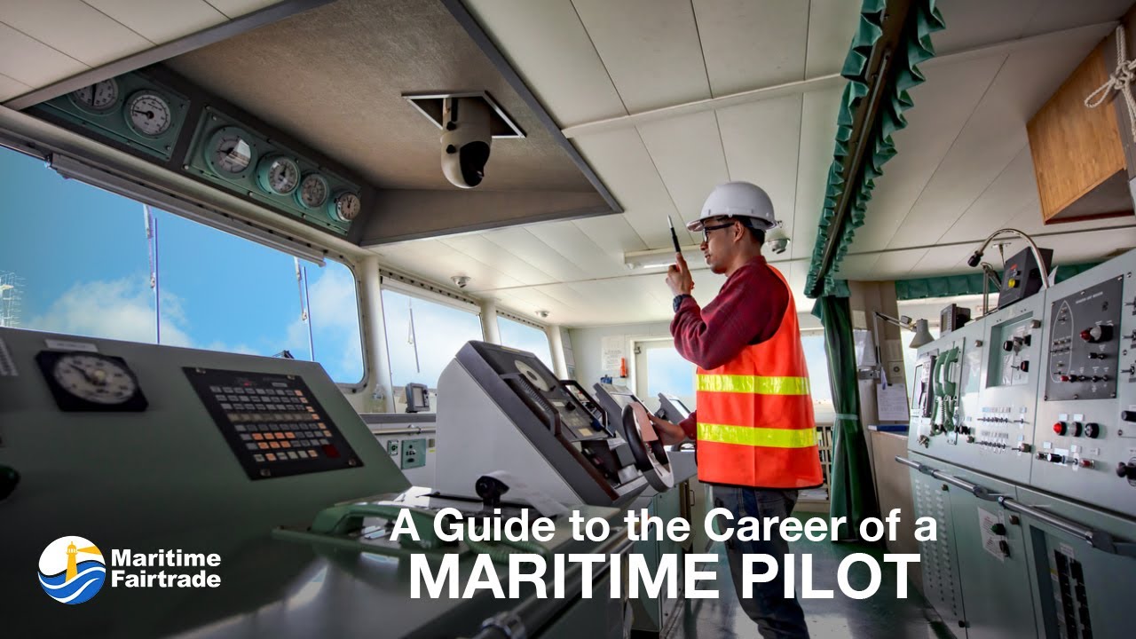 A Guide to the Career of a Maritime Pilot