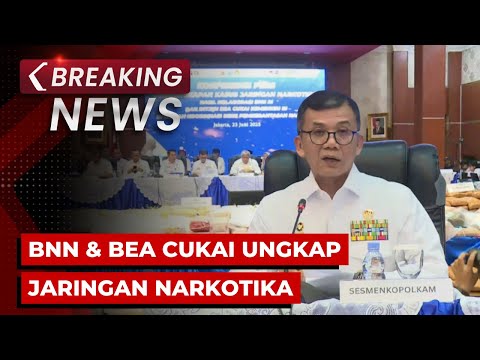 BREAKING NEWS - BNN dan Bea Cukai Ungkap Jaringan Narkotika di Sejumlah Daerah