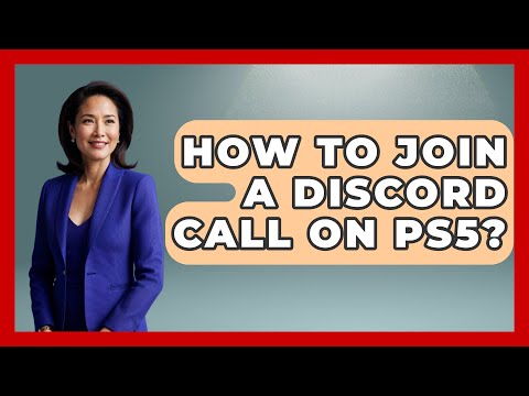 How To Join A Discord Call On PS5? - Video Gamers Vault