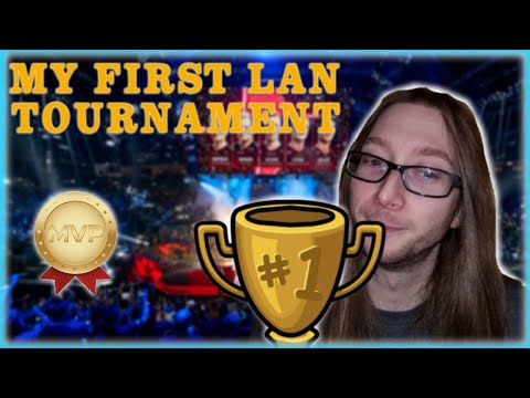 How I Won My Very First Lan Tournament!
