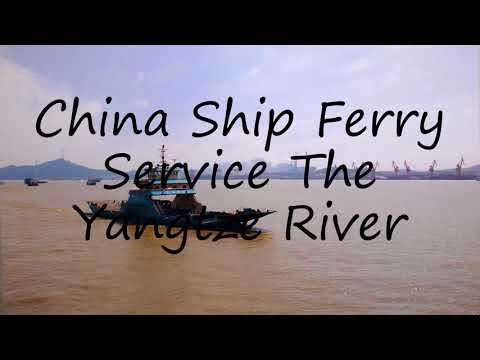 How to say China Ship Ferry Service The Yangtze River in English?