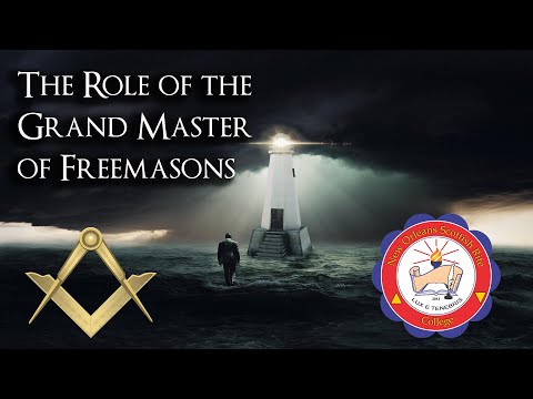 The Role of the Grand Master of Freemasons