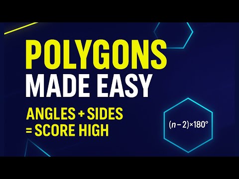 Polygons made easy : Sides, Interior & Exterior Angles Explained
