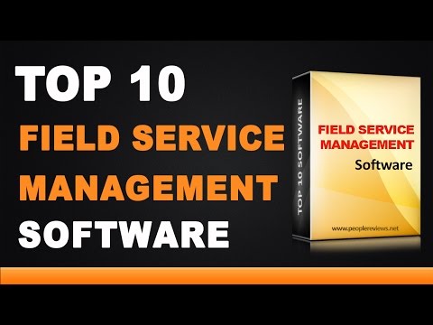 Best Field Service Management Software - Top 10 List