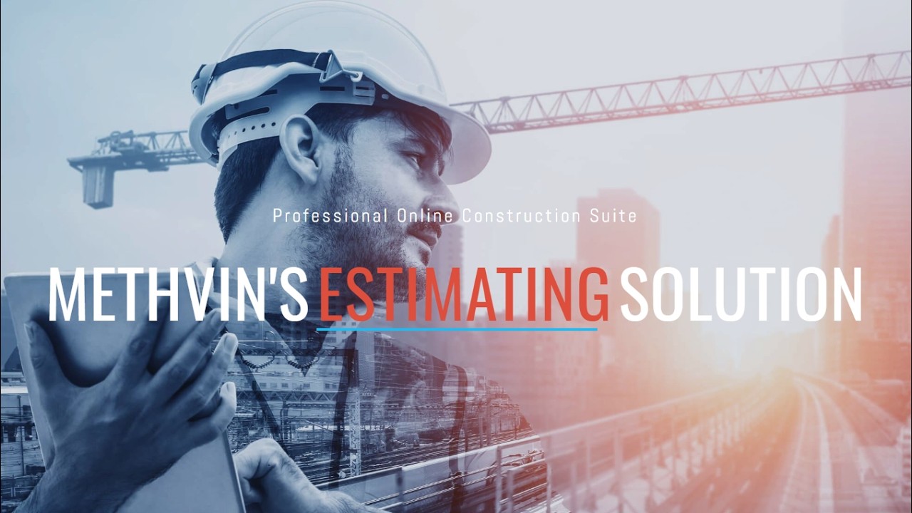 Methvin Estimating - Quick Start