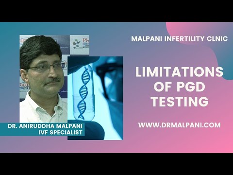 Overview of PGD Testing | Is PGD testing full of limitations | How does PGD\PGT work ?