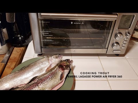 AIR FRYING FRESH CAUGHT TROUT USING THE EMERIL LAGASSE POWER AIR FRYER 360 PANDEMIC COOKING
