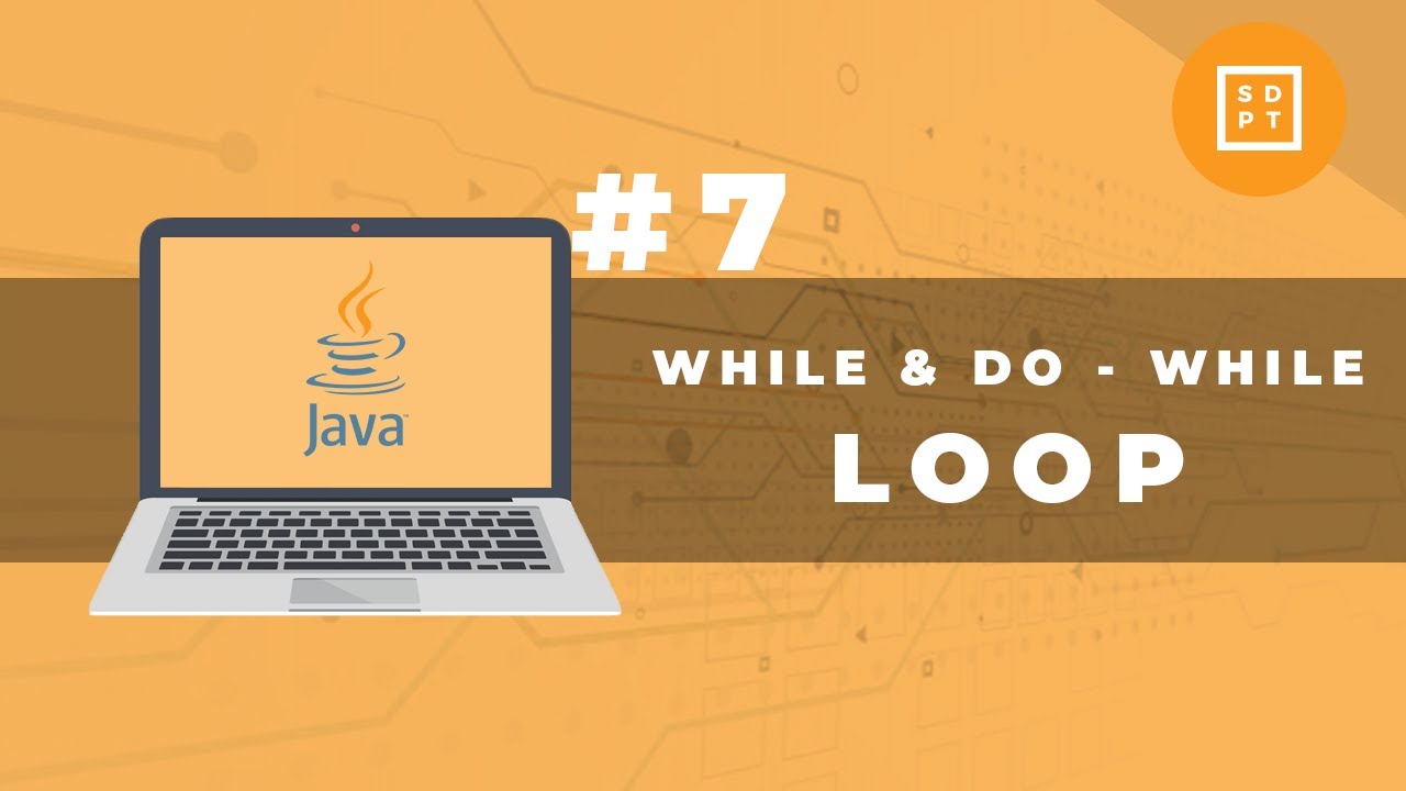 Java Tutorial #7: WHILE & DO - WHILE Loop | ITERATION | BREAK | Eclipse | Filipino | Tagalog
