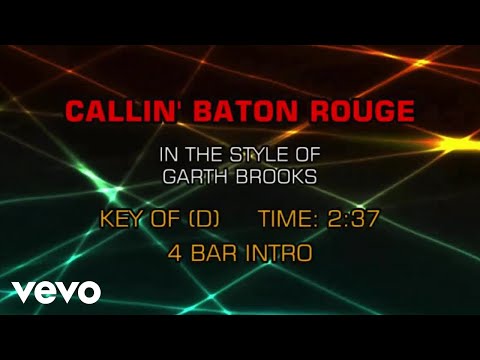 Garth Brooks - Callin' Baton Rouge (Karaoke)