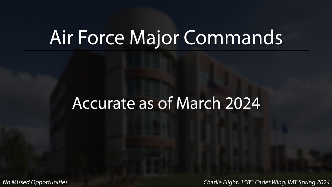 Air Force Major Commands | AFROTC Warrior Knowledge