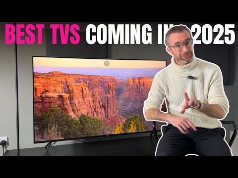 Best TVs releasing in 2025: from brighter OLEDs to better LCDs