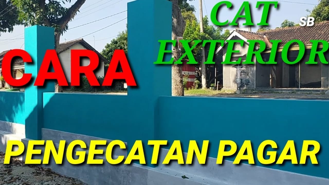 CARA PENGECATAN PAGAR || CARA CAT PAGAR || CAT LUAR || CARA PENGECATAN EXTERIOR || CAT EXTERIOR