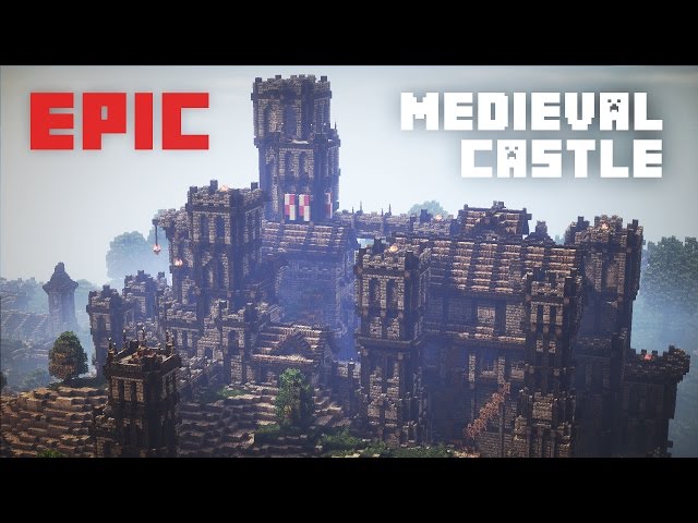 Epic Medieval Castle 2.0 + [Download] Minecraft Map