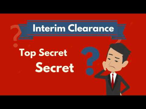 What is an Interim Security Clearance?