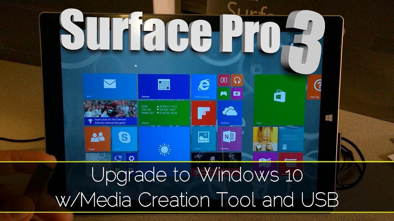Surface Pro 3 - Upgrade to Windows 10 w/Media Creation Tool