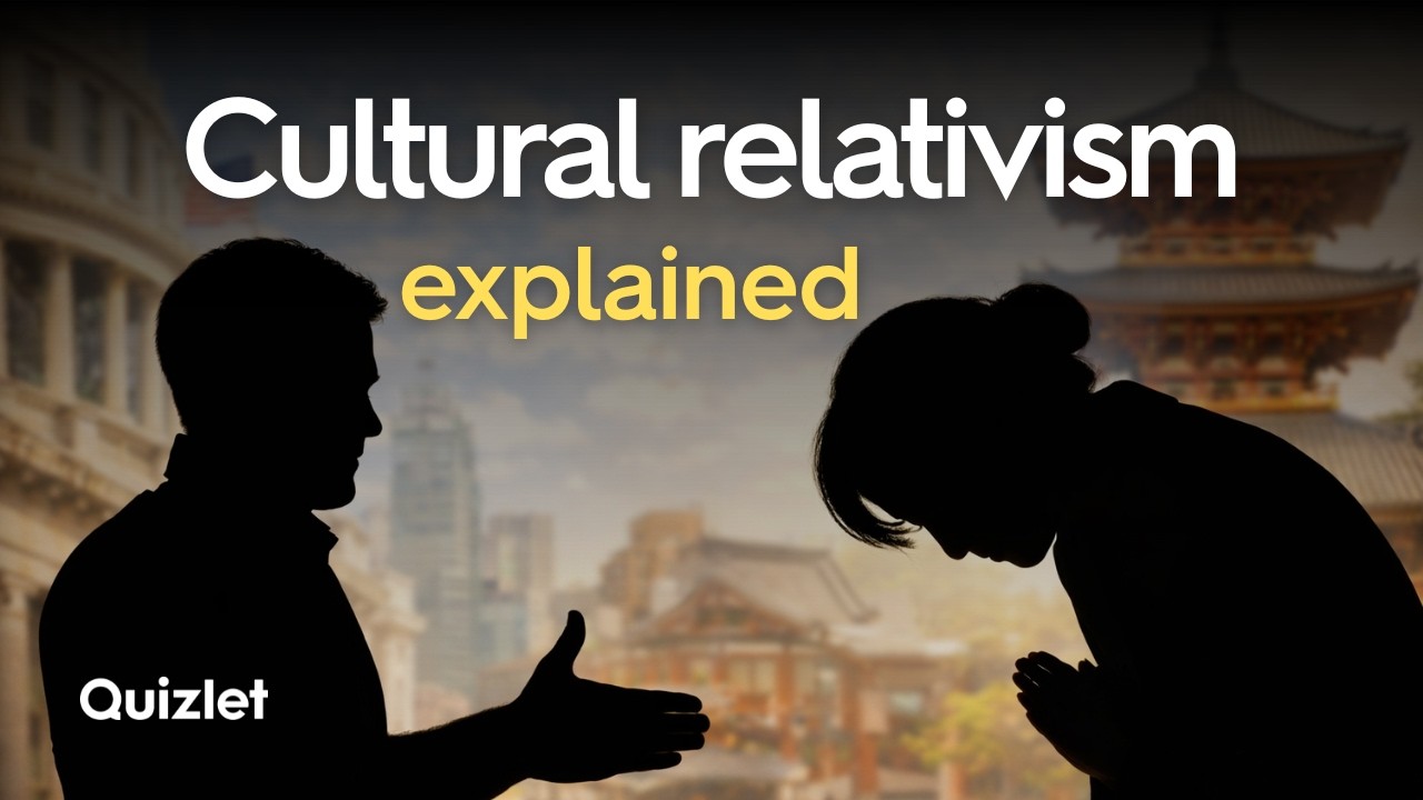 Cultural Relativism Explained | Sociology, Examples and Empathy