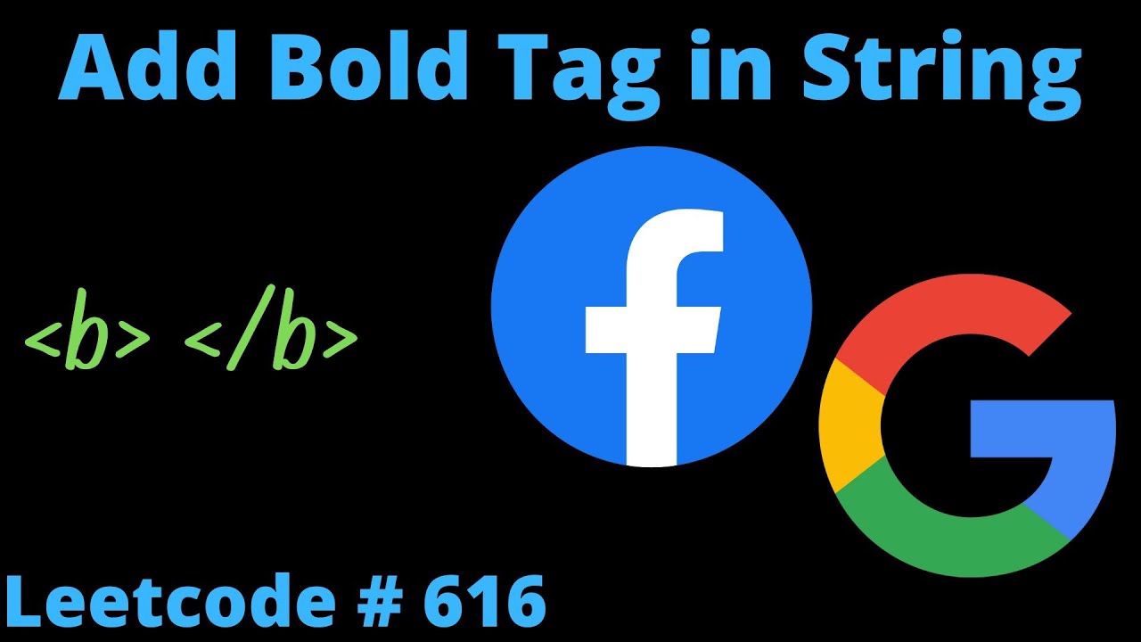 ADD BOLD TAG IN STRING | LEETCODE 616 | PYTHON SOLUTION