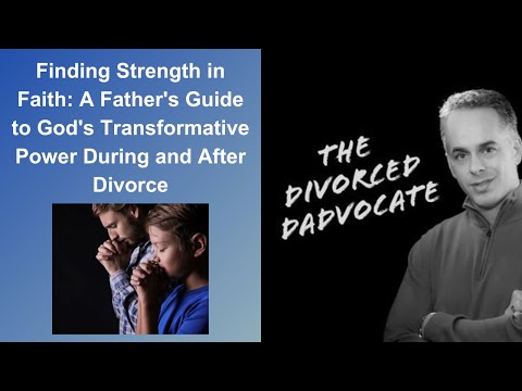 204 - Finding Strength in Faith: A Father's Guide to God's ...