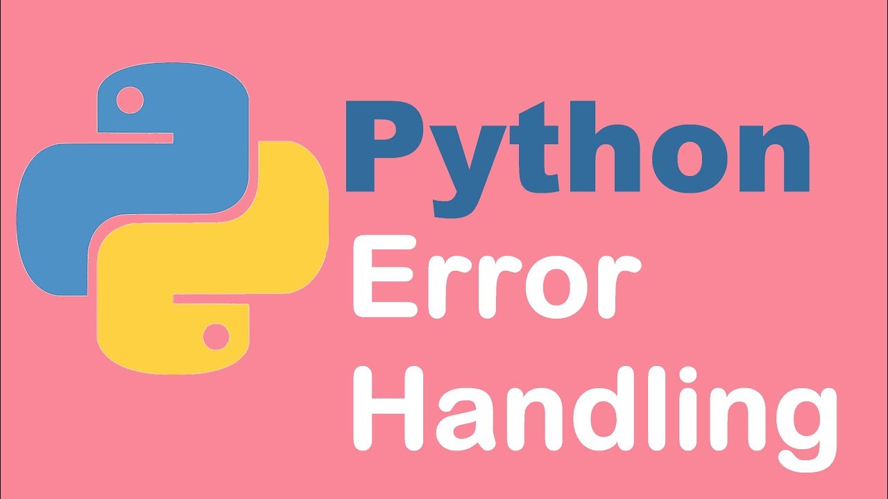 Python error handling | Python tutorial from two lazy programmers