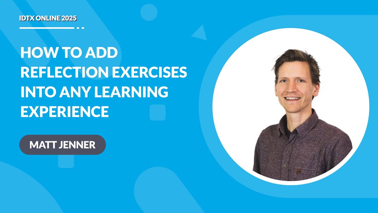 How to Add Reflection Exercises to Any Learning Experience
