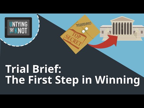 Trial Brief: The First Step in Winning