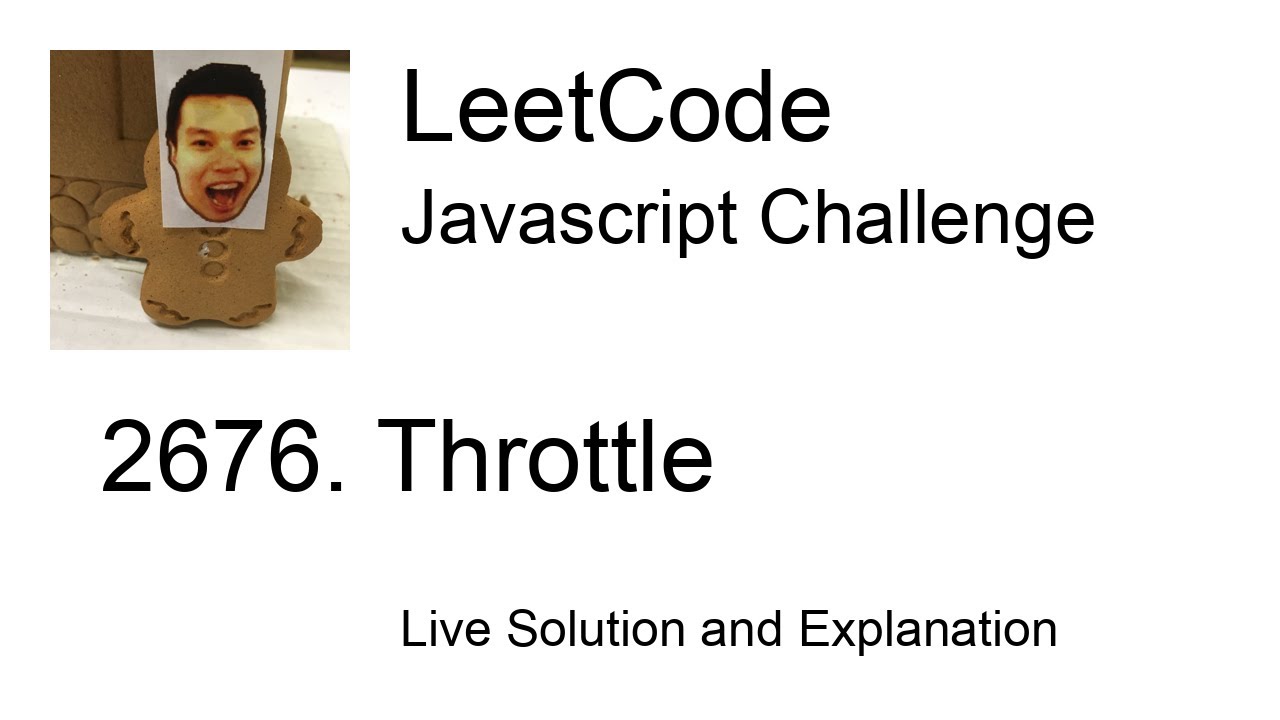 2676. Throttle - Day 16/30 Leetcode Javascript Challenge