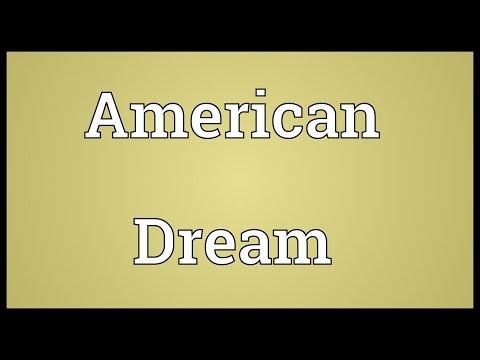 American Dream Meaning