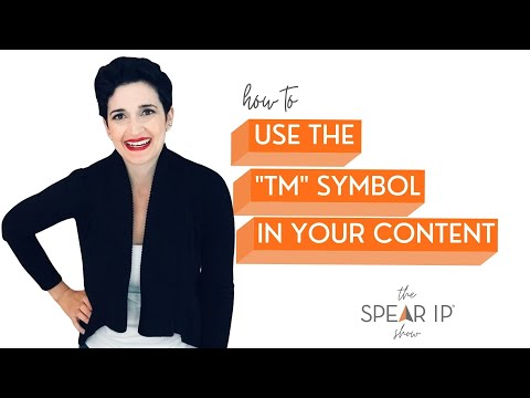 How to Use the TM Symbol | the Spear IP Show | Nashville IP and Internet Lawyer