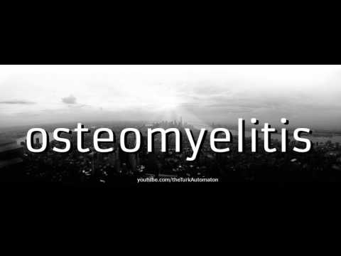How to pronounce osteomyelitis in German