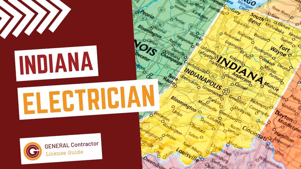 How To Become an Electrical Contractor in Indiana: License Requirements and Trade Schools